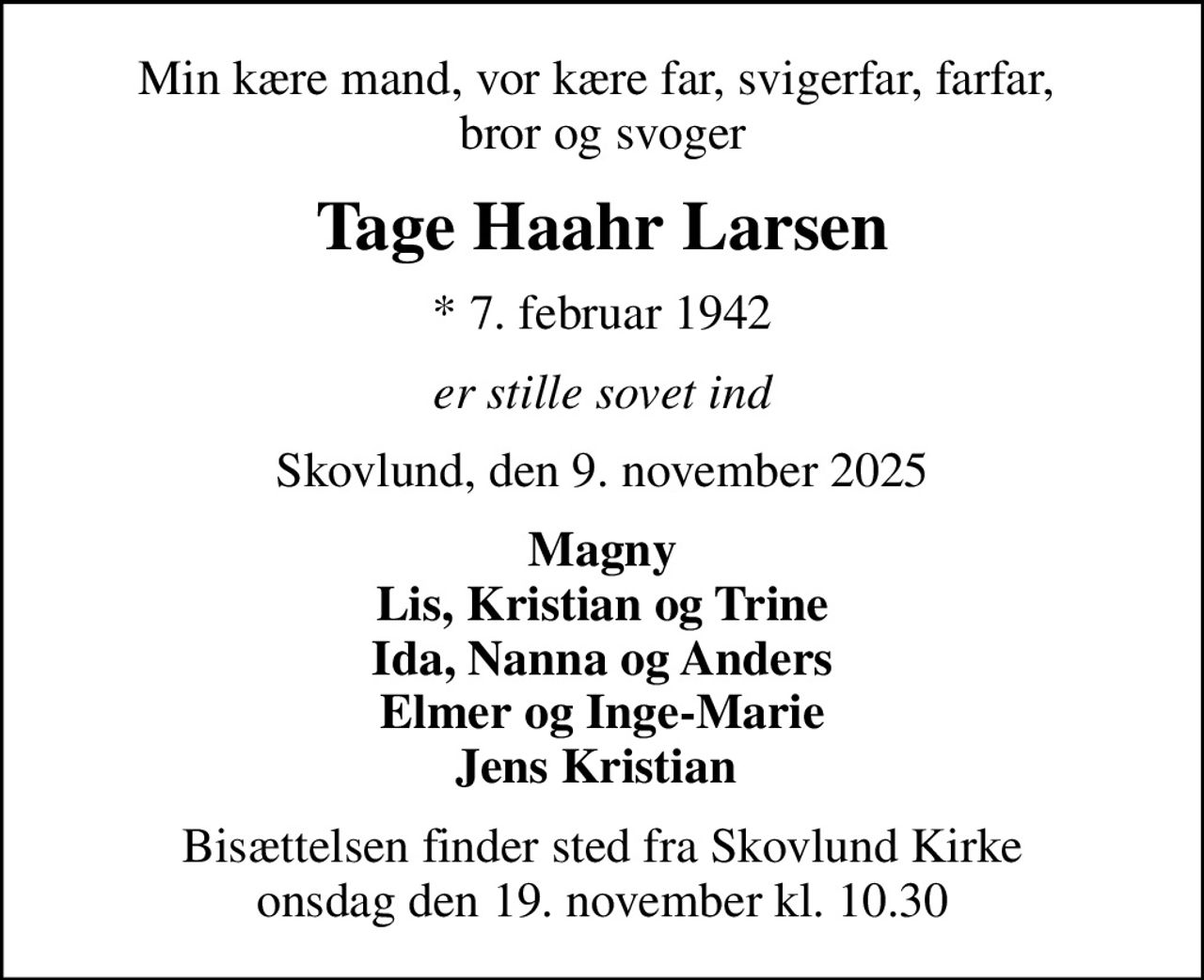 Tage Haahr Larsen | Danmarks største medie for mindesider og dødsannoncer