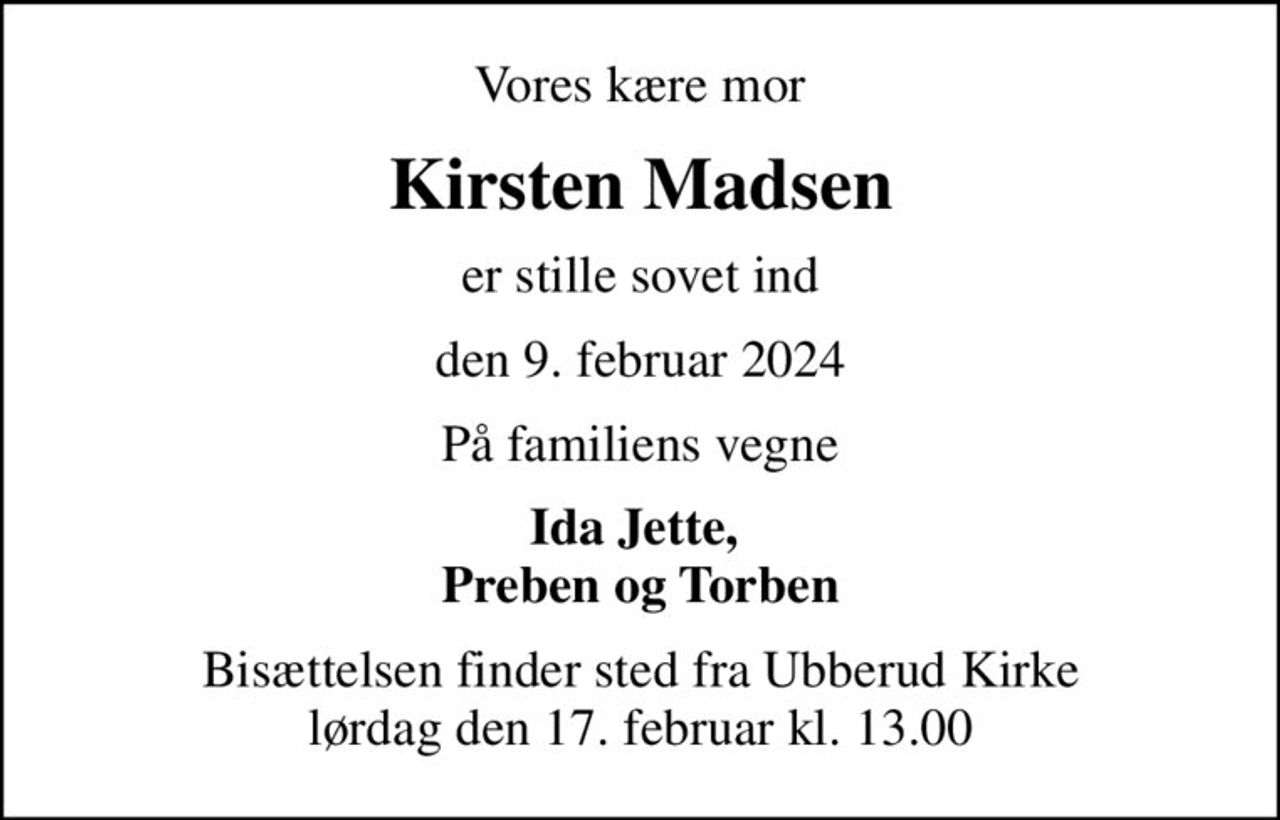 Kirsten Madsen | Dødsannoncer i Danmark