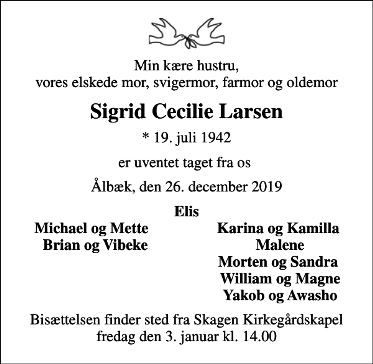 Sigrid Cecilie Larsen | Danmarks største medie for mindesider og ...