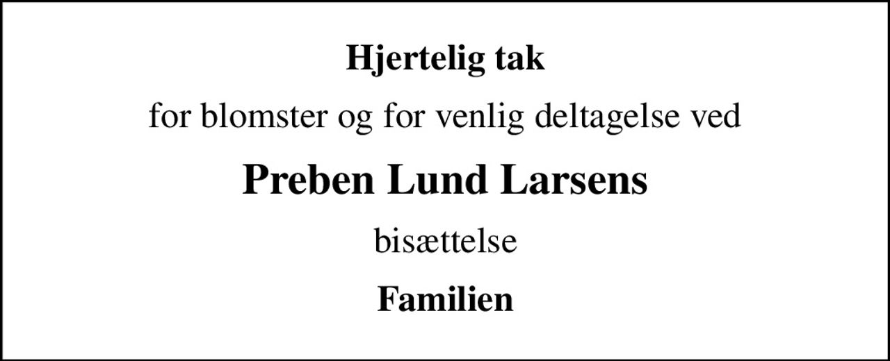 Preben Lund Larsen | Danmarks største medie for mindesider og dødsannoncer