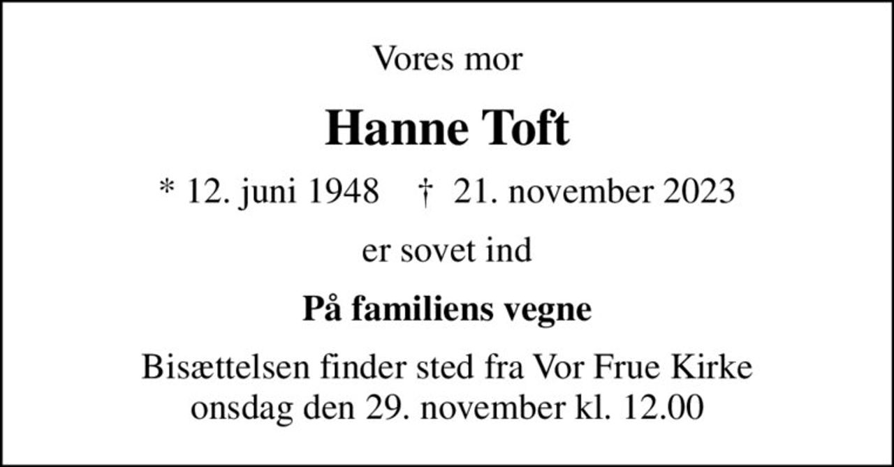 Hanne Toft | Danmarks største medie for mindesider og dødsannoncer