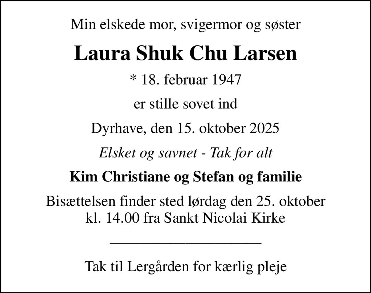 Laura Shuk Chu Larsen | Danmarks største medie for mindesider og ...