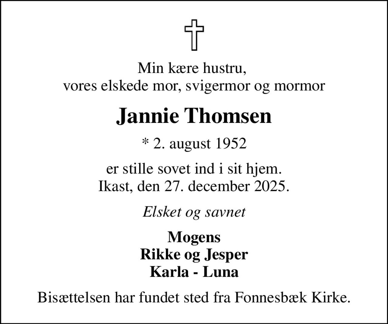 Jannie Thomsen | Danmarks største medie for mindesider og dødsannoncer