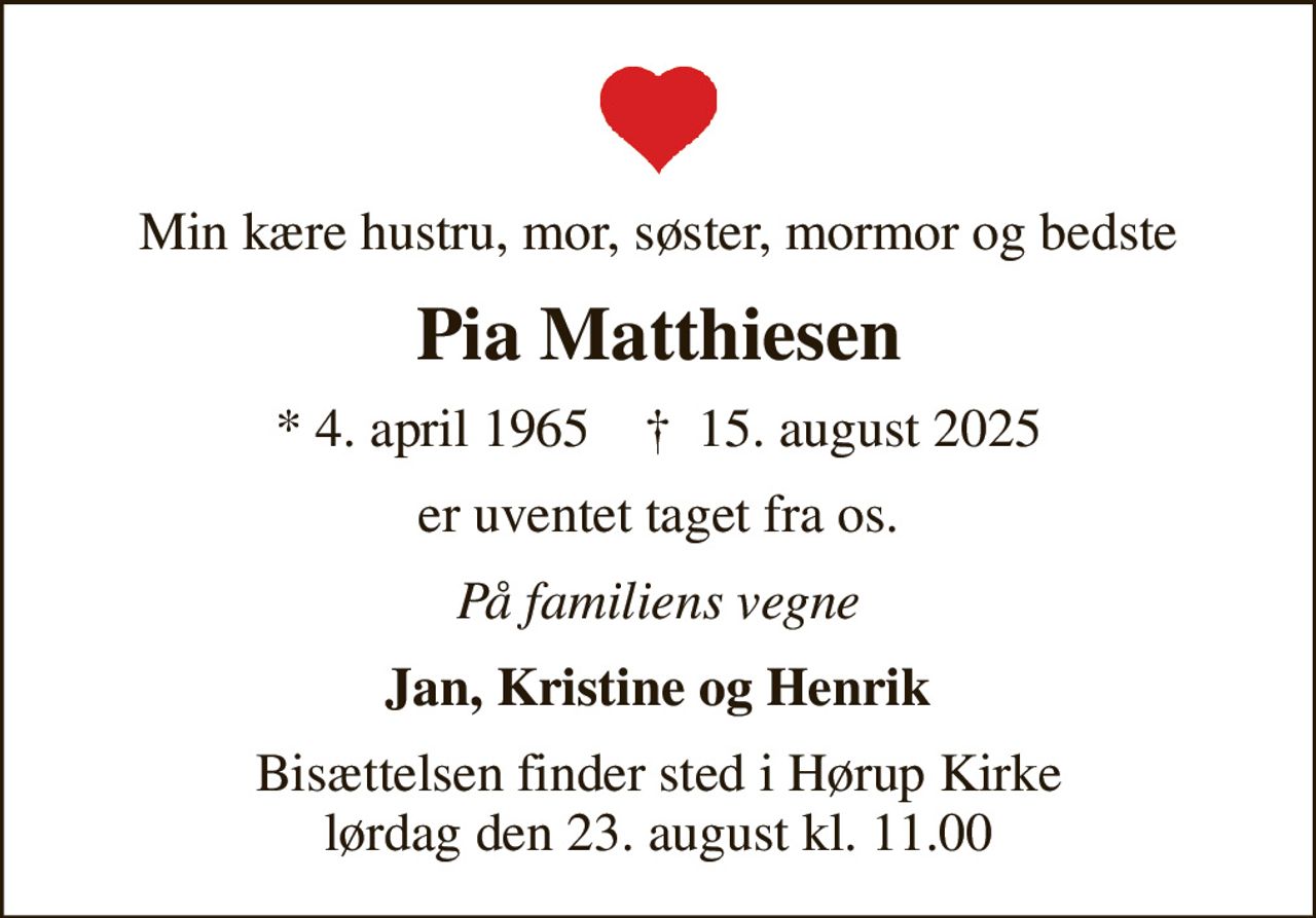 Pia Matthiesen | Dødsannoncer i Danmark
