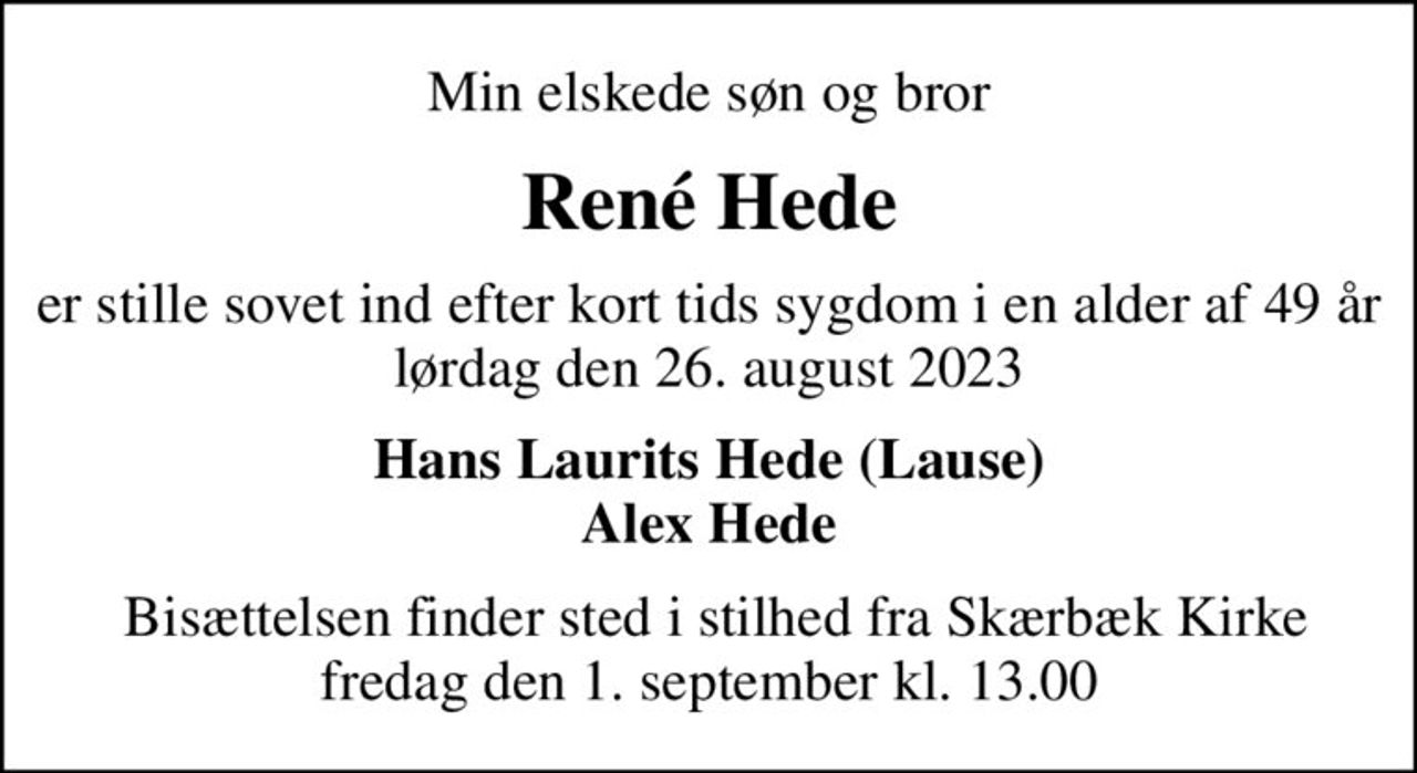 René Hede | Danmarks største medie for mindesider og dødsannoncer