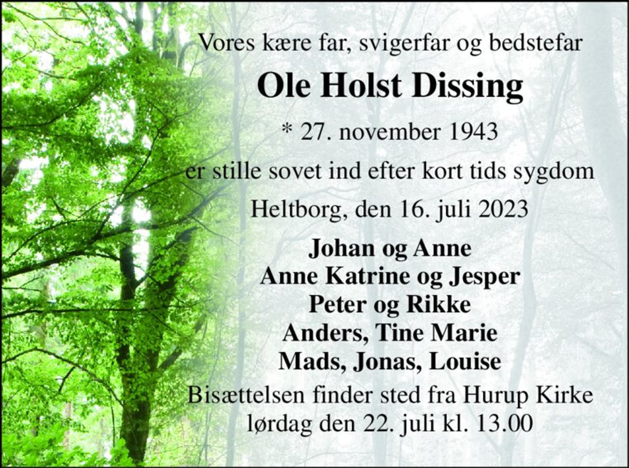 Ole Holst Dissing | Danmarks største medie for mindesider og dødsannoncer