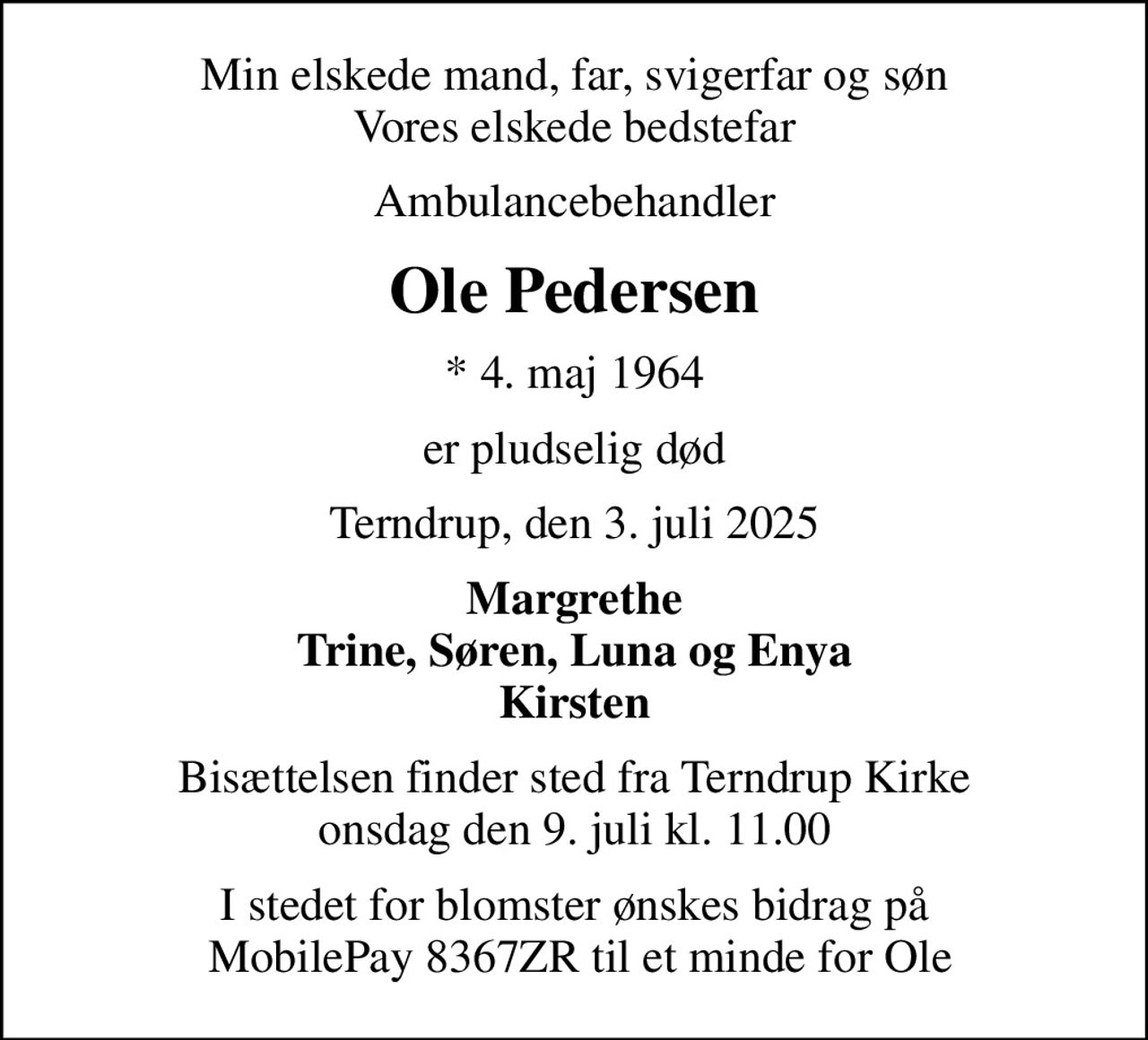 Ole Pedersen | Danmarks største medie for mindesider og dødsannoncer