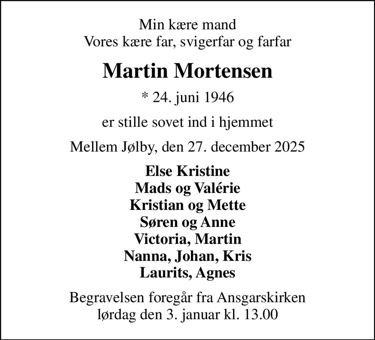 Martin Mortensen | Danmarks største medie for mindesider og dødsannoncer