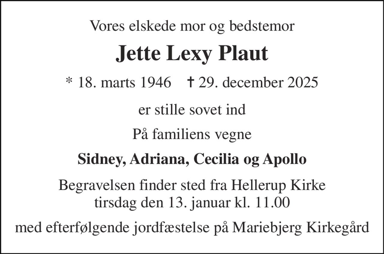 Jette Lexy Plaut | Danmarks største medie for mindesider og dødsannoncer