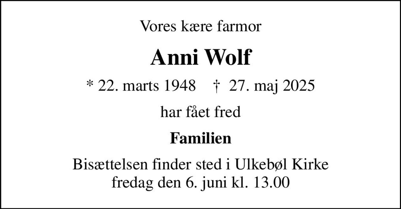 Anni Wolf | Danmarks største medie for mindesider og dødsannoncer