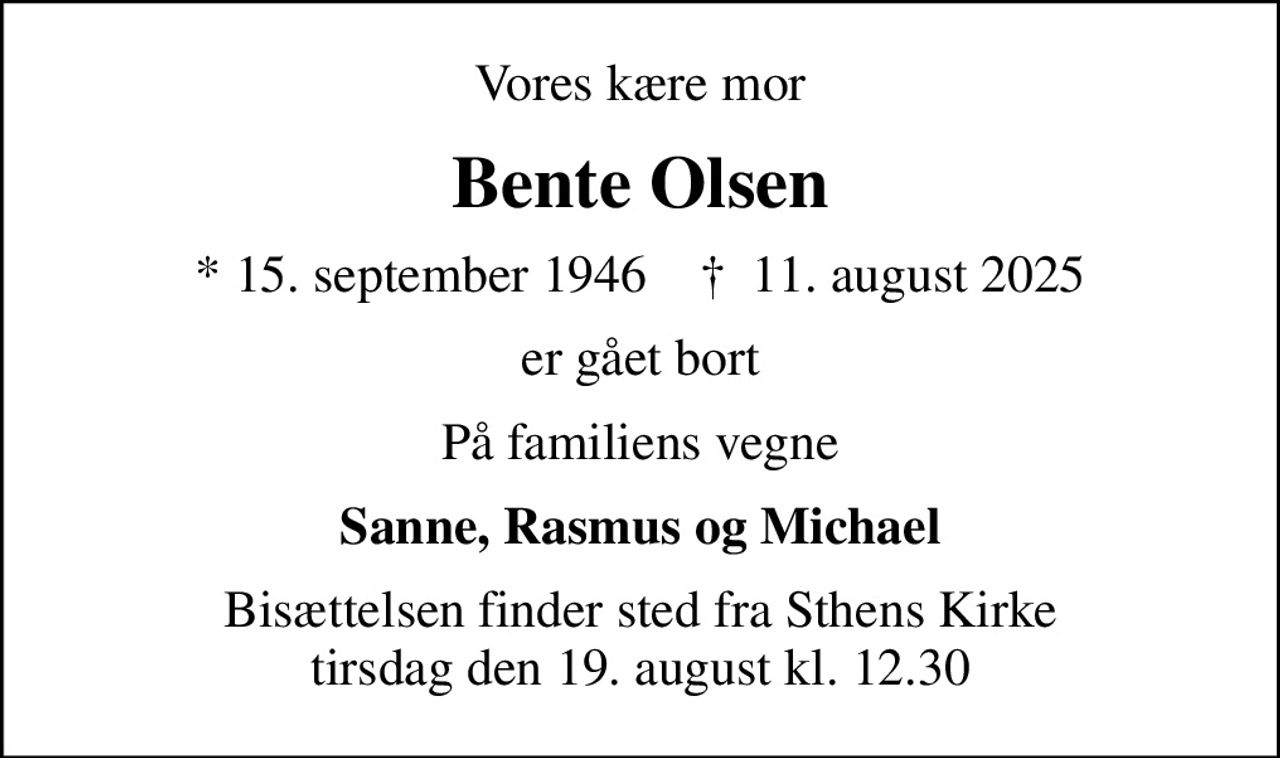 Bente Olsen | Danmarks største medie for mindesider og dødsannoncer