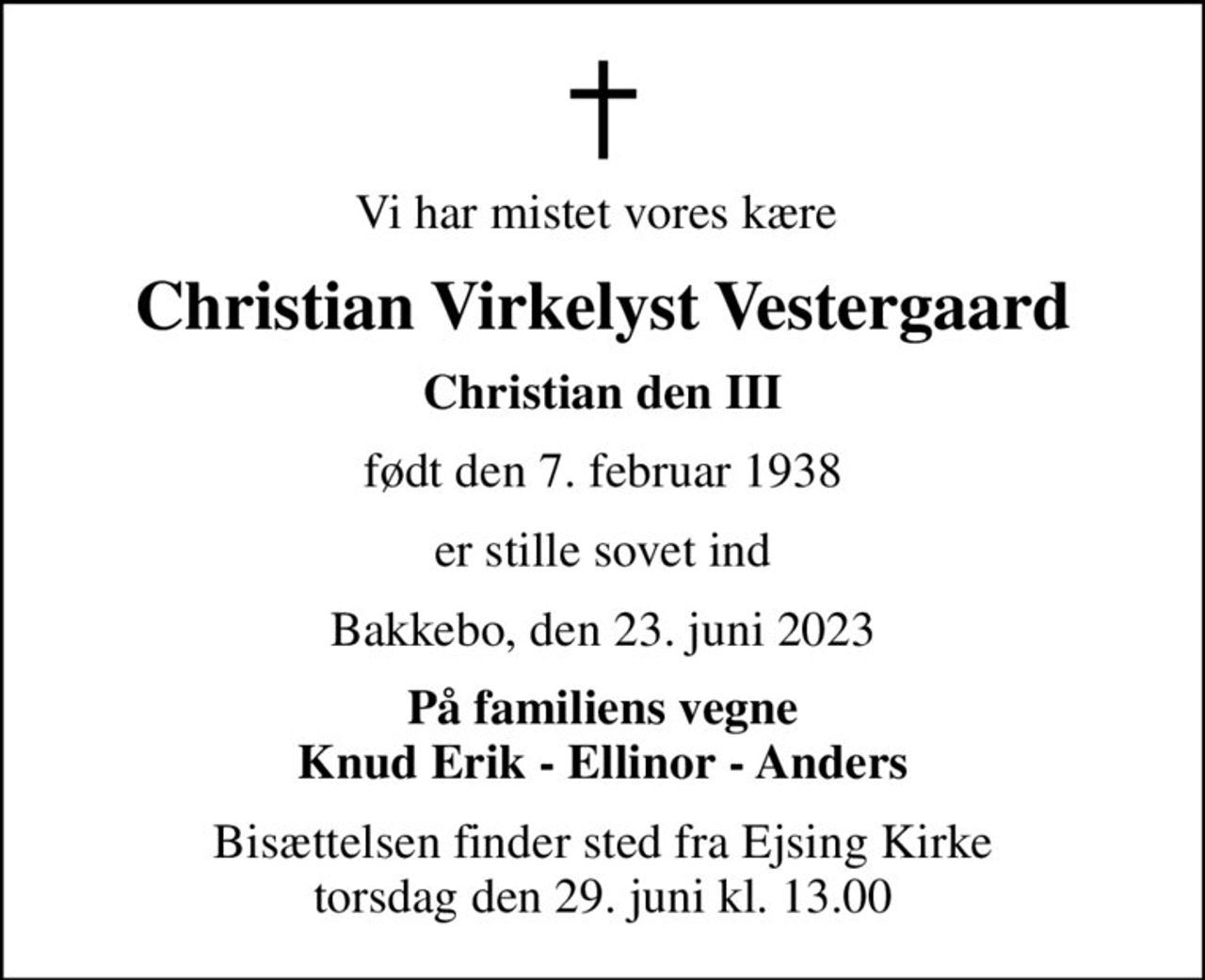 Christian Virkelyst Vestergaard | Dødsannoncer i Danmark