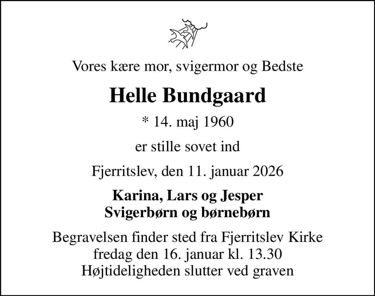 Helle Bundgaard | Danmarks største medie for mindesider og dødsannoncer