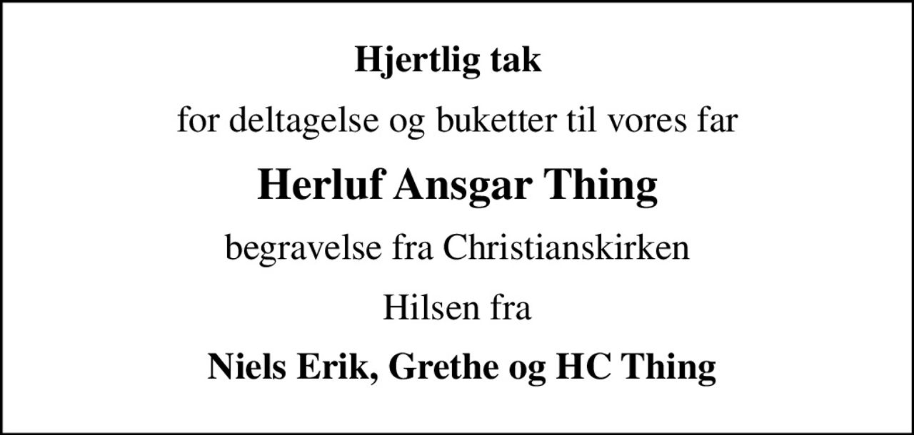 Herluf Ansgar Thing | Danmarks største medie for mindesider og dødsannoncer