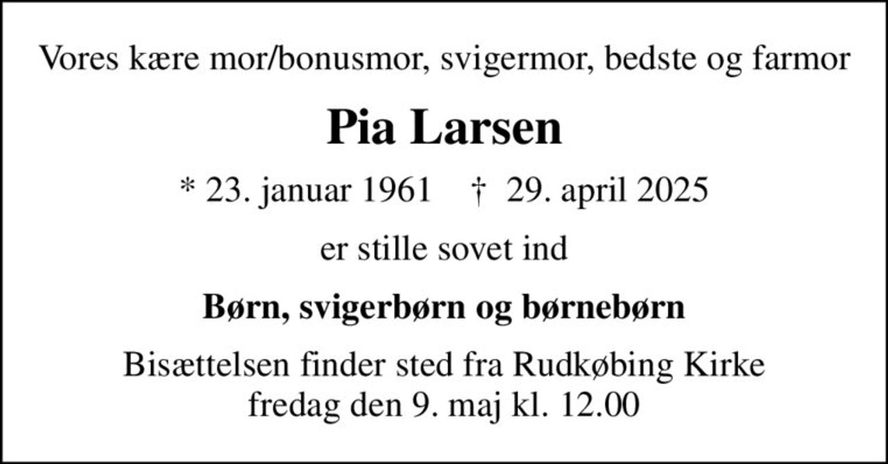 Pia Larsen | Danmarks største medie for mindesider og dødsannoncer