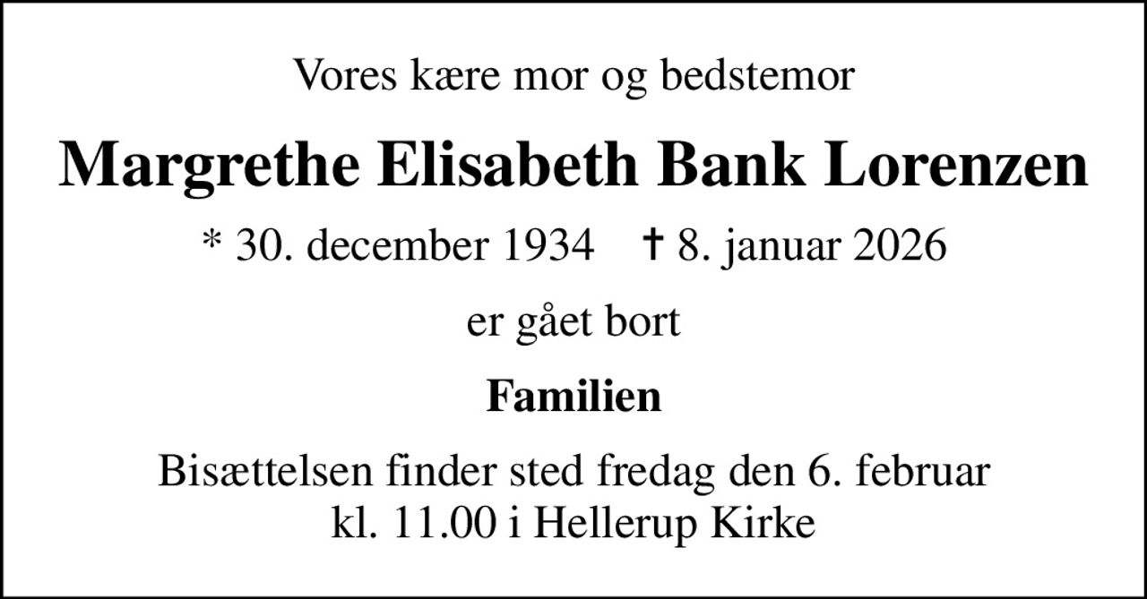 Margrethe Elisabeth Bank Lorenzen | Danmarks største medie for mindesider og dødsannoncer