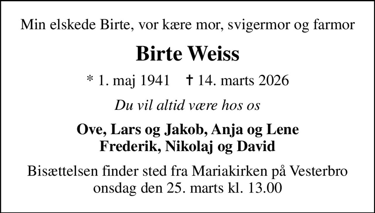 Birte Weiss | Danmarks største medie for mindesider og dødsannoncer