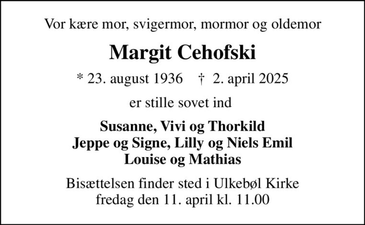 Margit Cehofski | Danmarks største medie for mindesider og dødsannoncer