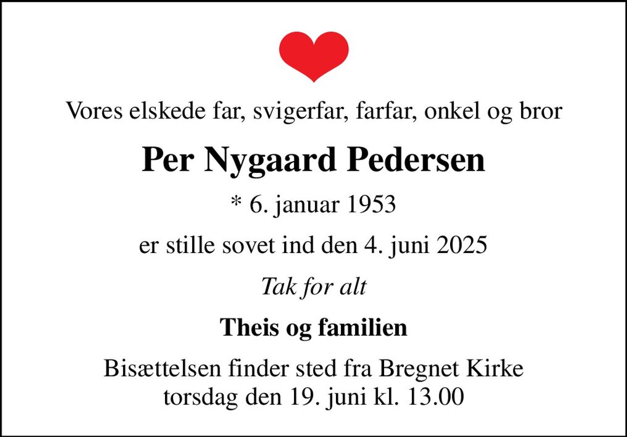 Per Nygaard Pedersen | Dødsannoncer i Danmark