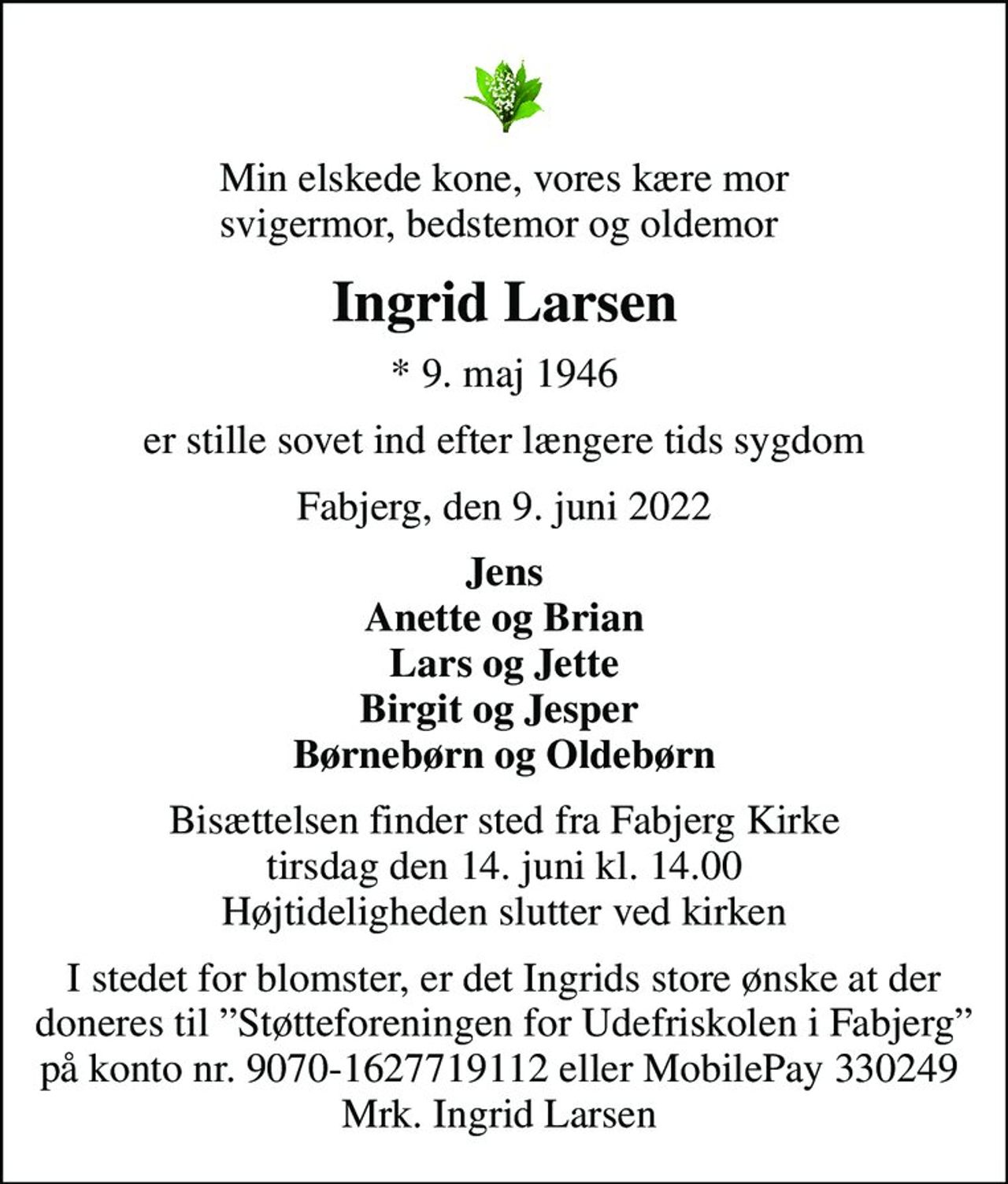 Ingrid Larsen | Danmarks største medie for mindesider og dødsannoncer