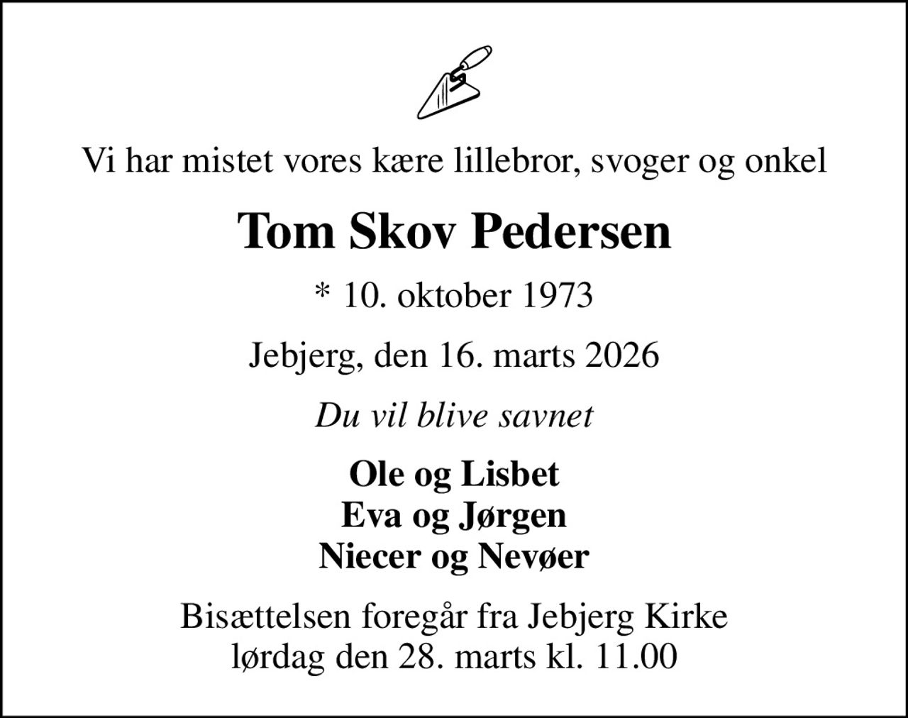 Tom Skov Pedersen | Danmarks største medie for mindesider og dødsannoncer
