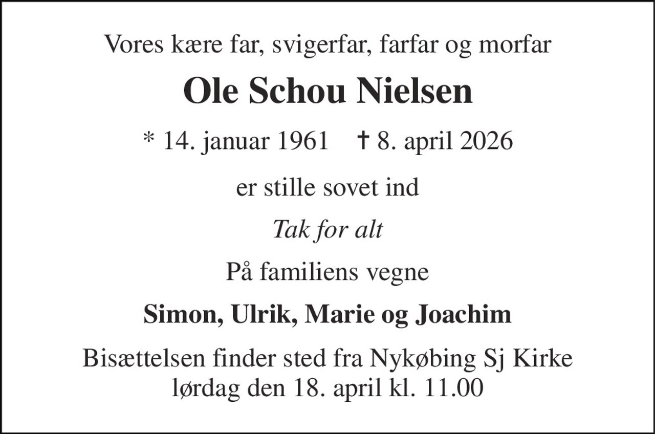 Ole Schou Nielsen | Danmarks største medie for mindesider og dødsannoncer