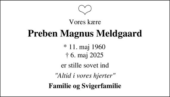Preben Magnus Meldgaard | Dødsannoncer i Danmark