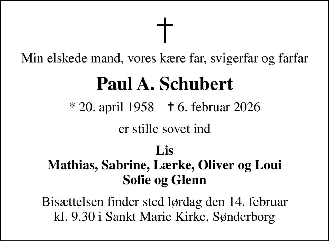 Paul A. Schubert | Danmarks største medie for mindesider og dødsannoncer