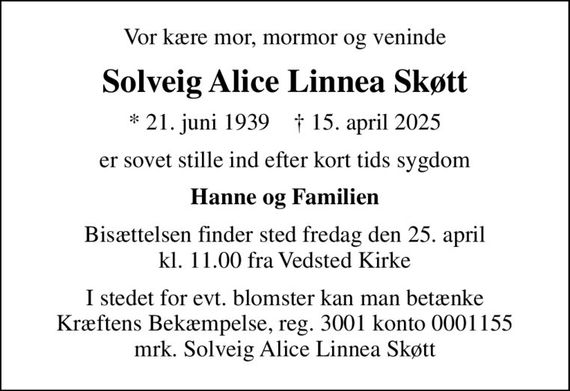 Solveig Alice Linnea Skøtt | Dødsannoncer i Danmark