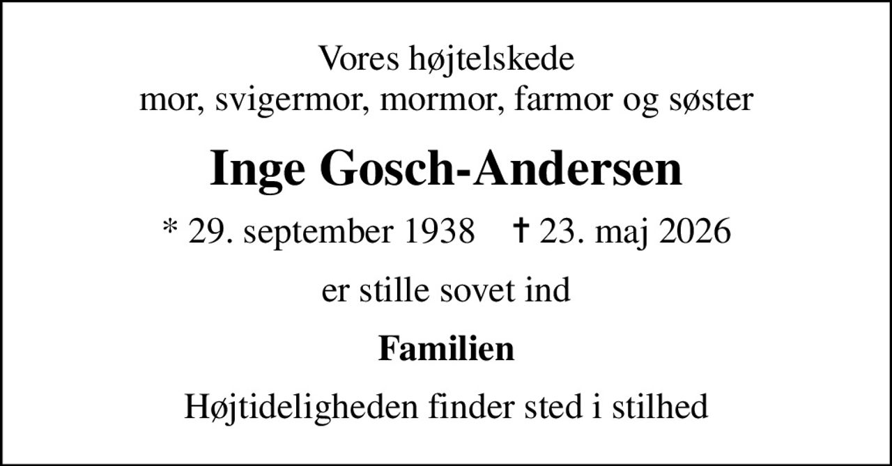 Inge Gosch-Andersen | Danmarks største medie for mindesider og dødsannoncer
