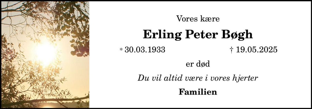 Erling Peter Bøgh | Dødsannoncer i Danmark