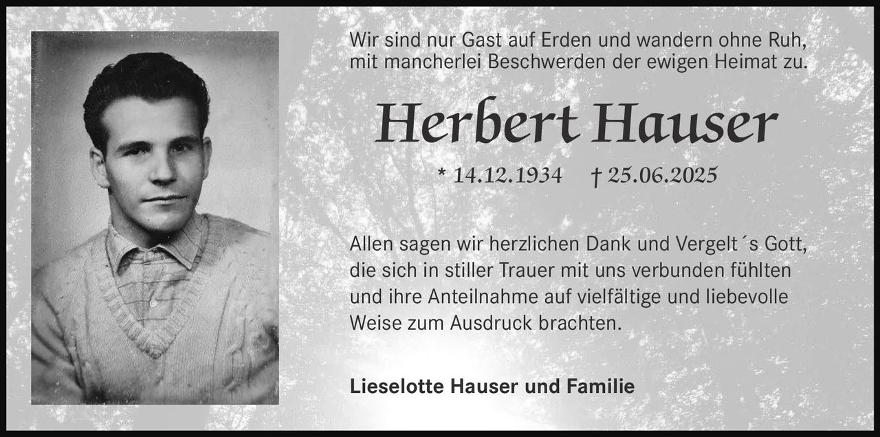 Herbert Hauser | Traueranzeigen, Nachrufe & Danksagungen auf BZtrauer.de