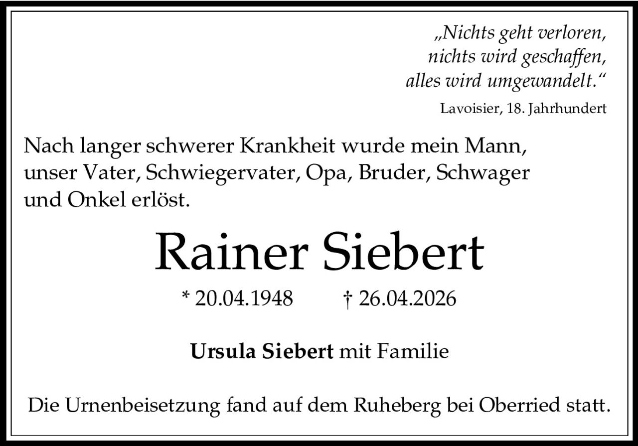 Rainer Siebert | Traueranzeigen, Nachrufe & Danksagungen auf BZtrauer.de