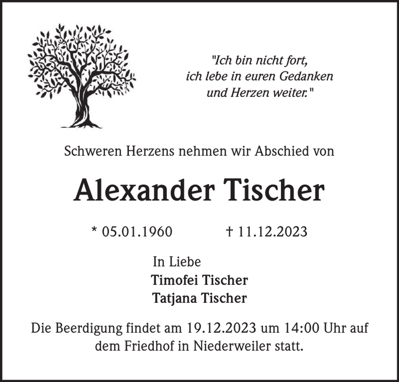 Alexander Tischer | Traueranzeigen, Nachrufe & Danksagungen auf BZtrauer.de